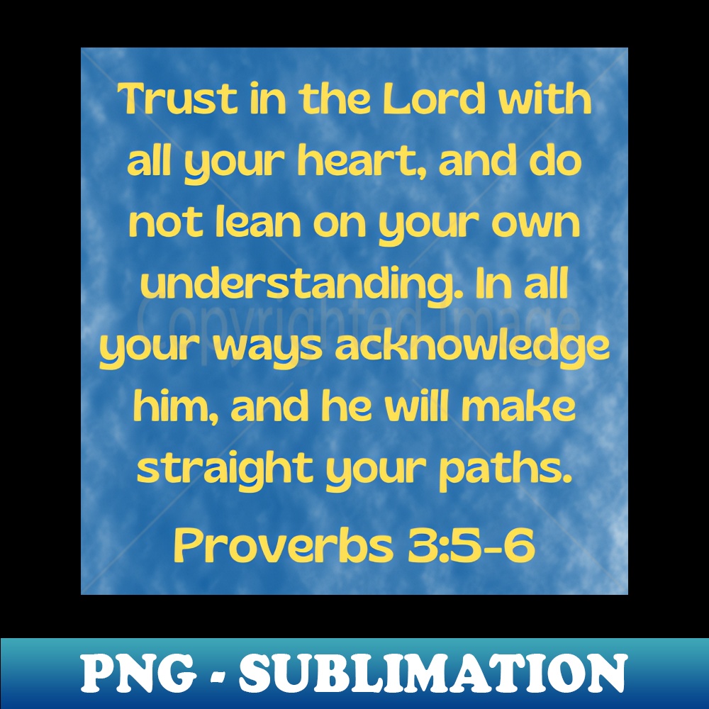Bible Verse Proverbs 35-6 - Special Edition Sublimation PNG | Inspire ...