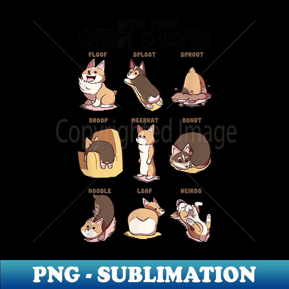Know Your Corgi Shapes - Funny Corgi - Digital Sublimation D | Inspire ...
