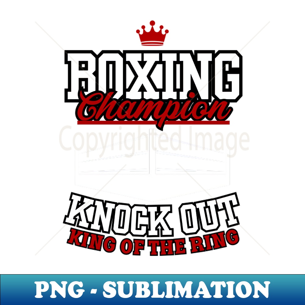 King of the Ring - Artistic Sublimation Digital File - Spice | Inspire ...