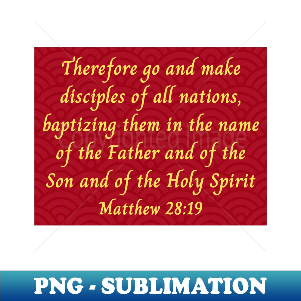 Bible Verse Matthew 2819 - Instant Sublimation Digital Downl | Inspire ...