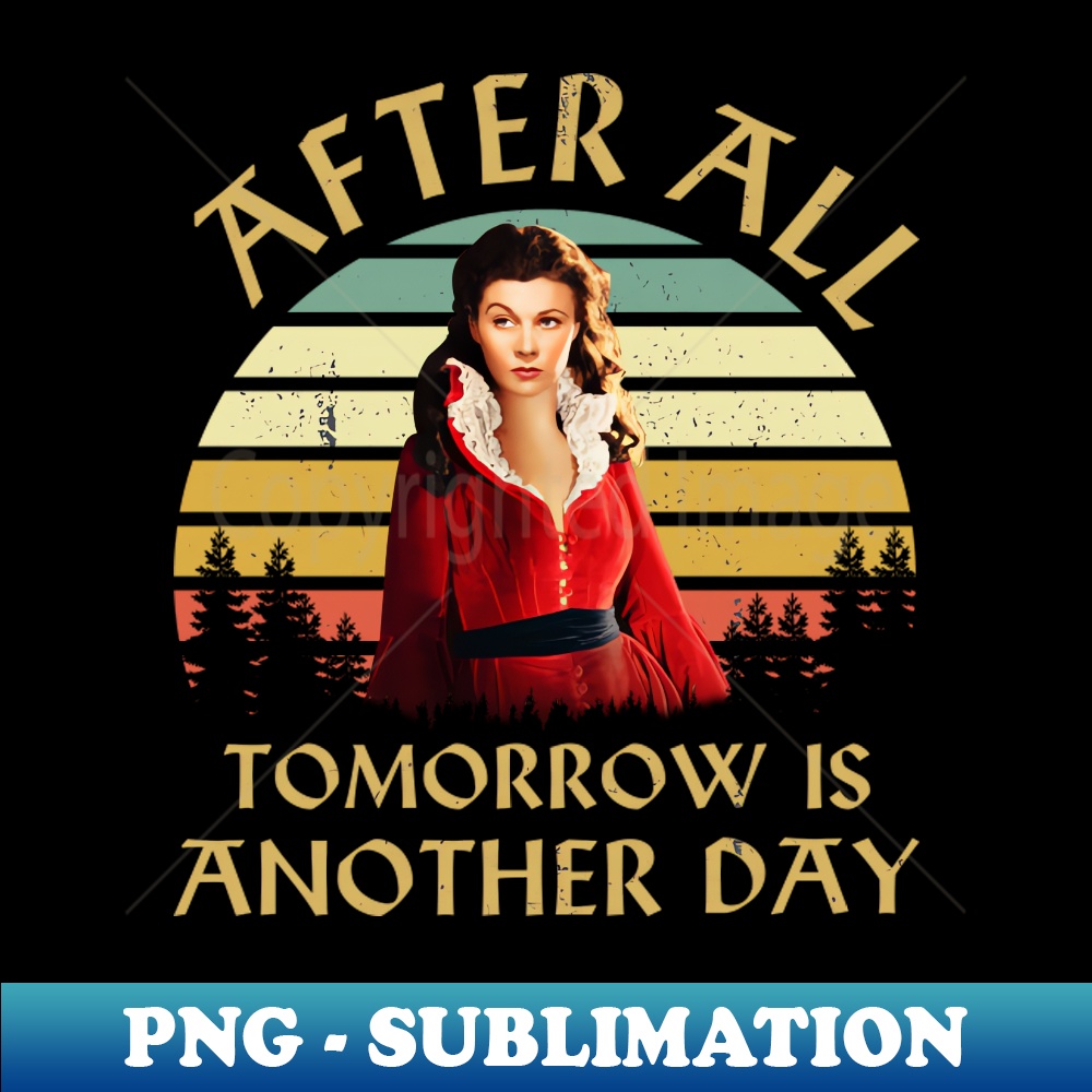 After All Tomorrow Is Another Day Movie - Decorative Sublima | Inspire ...