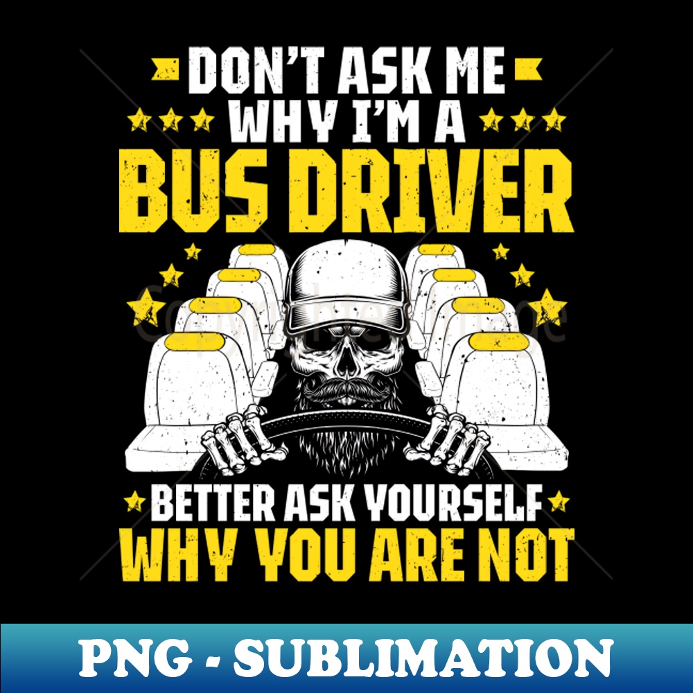 Bus Driver Busman School Bus Driver Coach Driver - Premium S | Inspire ...