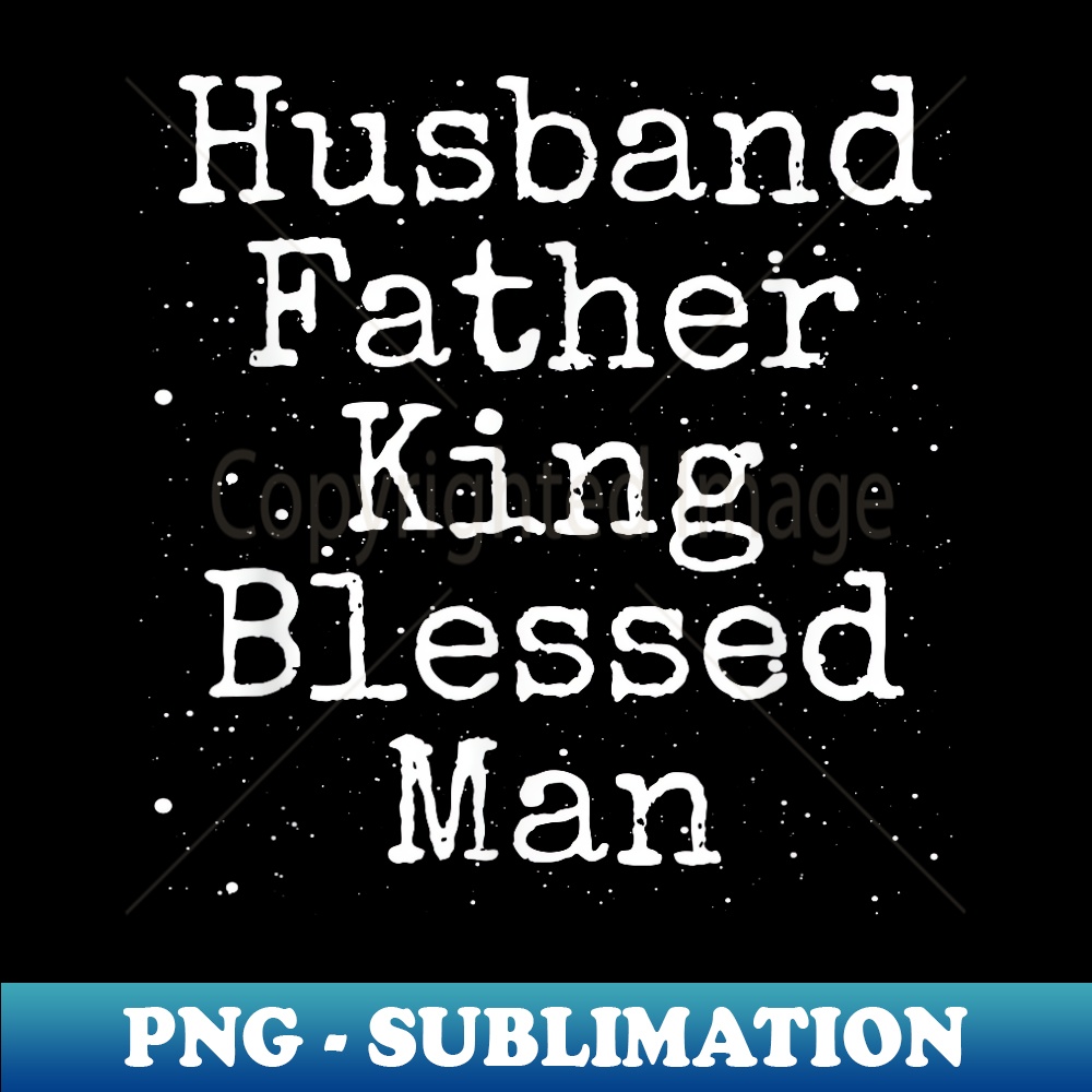 Husband Father King Blessed Man African American Dad Pride - | Inspire ...
