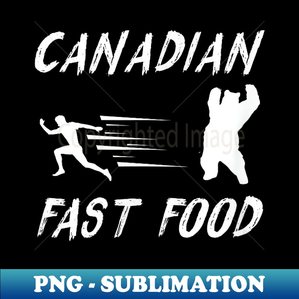 Funny Canadian Fast Food Bear Sayings Jokes Pun Lover - Retr | Inspire ...