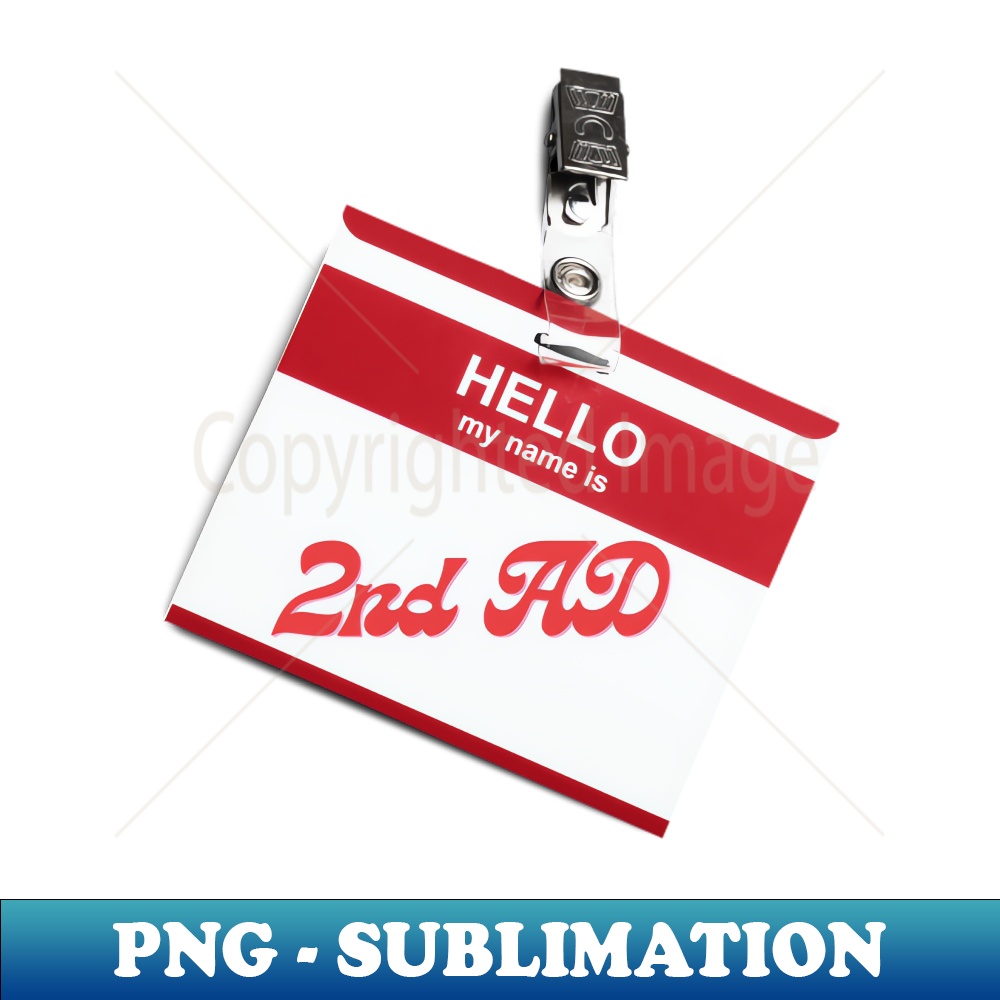 2nd AD Name Tag - PNG Transparent Sublimation File - Revolut - Inspire ...