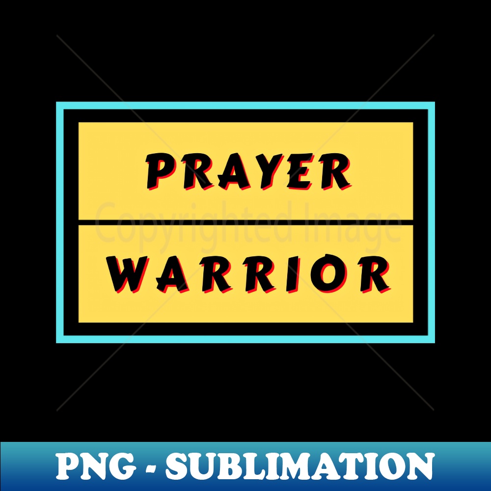 Prayer Warrior Christian Typography - Premium Sublimation D | Inspire ...