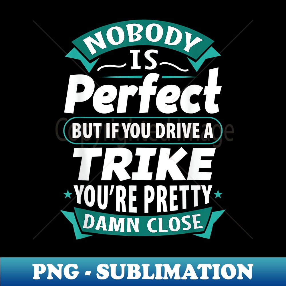 Trike Proud Owner Motorcycle - Special Edition Sublimation P | Inspire ...