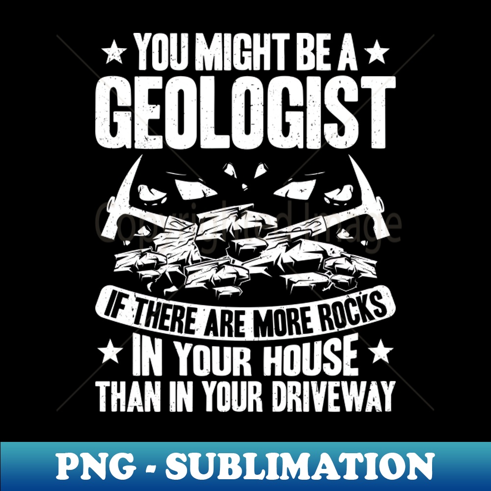 Geologist Geology Earth Science - High-Resolution PNG Sublim - Inspire ...