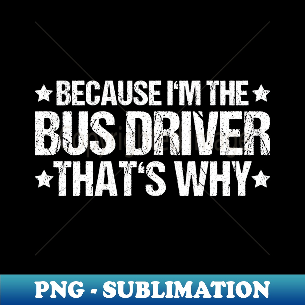 Bus Driver Busman School Bus Driver Coach Driver - Retro PNG | Inspire ...
