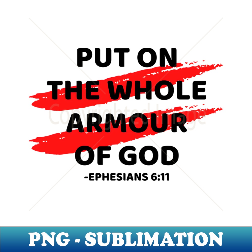 Put On The Whole Armour Of God Christian Typography - Insta | Inspire ...