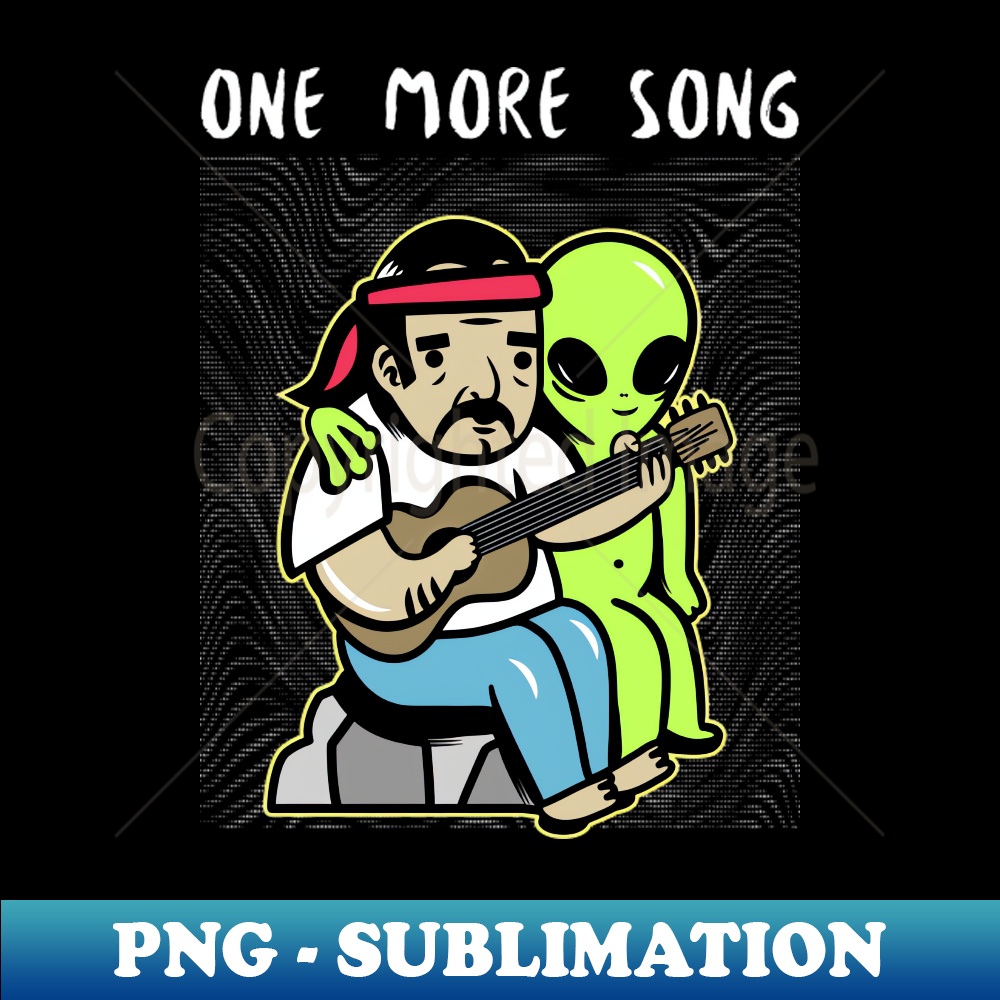 One More Song Friend - Professional Sublimation Digital Down | Inspire ...