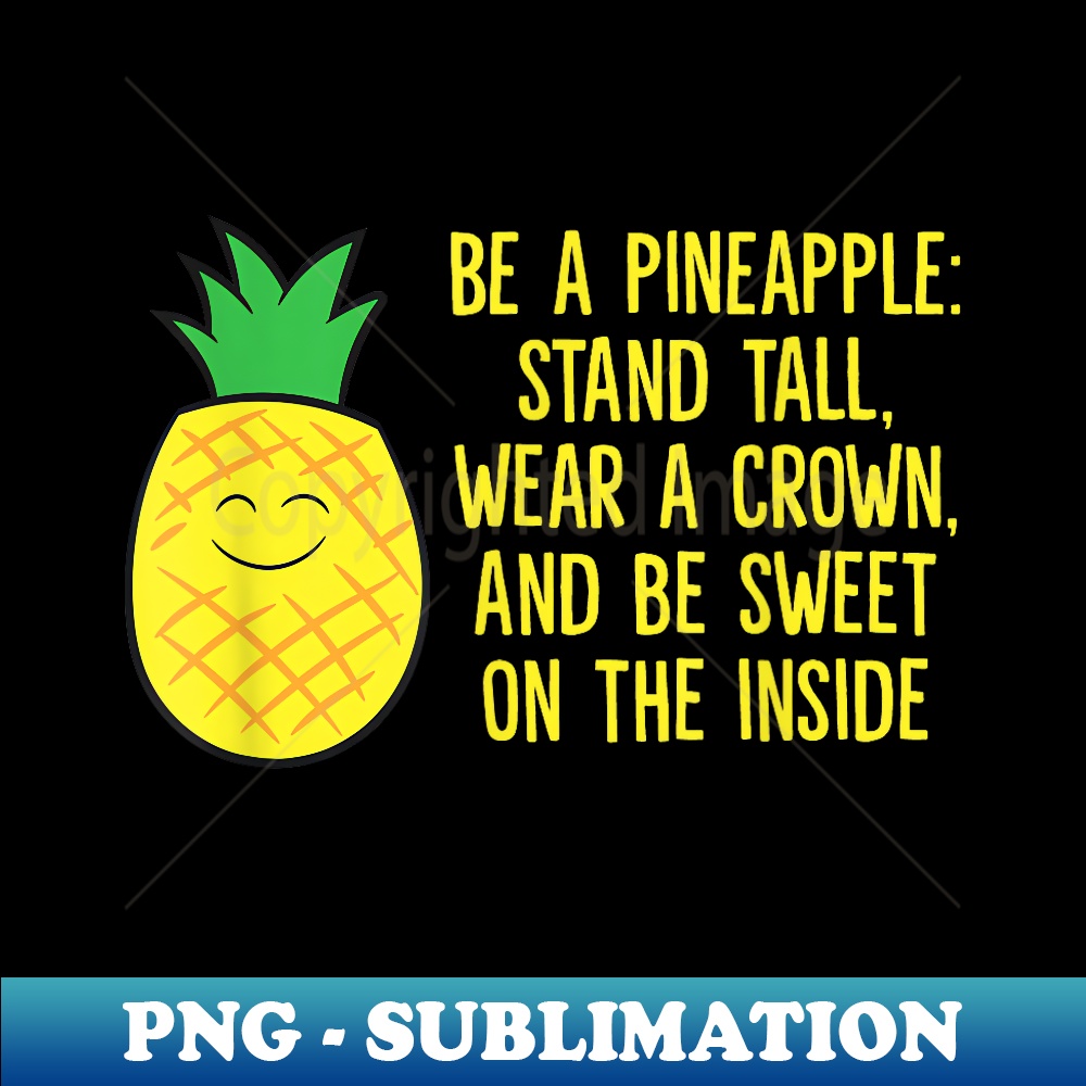 Pineapple Girl Be A Pineapple Girls Love Pineapples - Vintag | Inspire ...