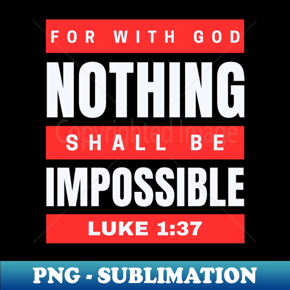 For with God nothing shall be impossible Bible Verse Luke 1 | Inspire ...