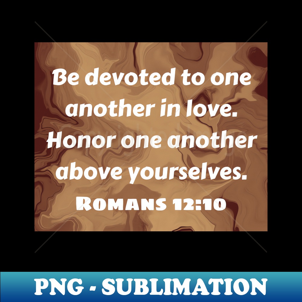 Bible Verse Romans 1210 - Stylish Sublimation Digital Downlo | Inspire ...