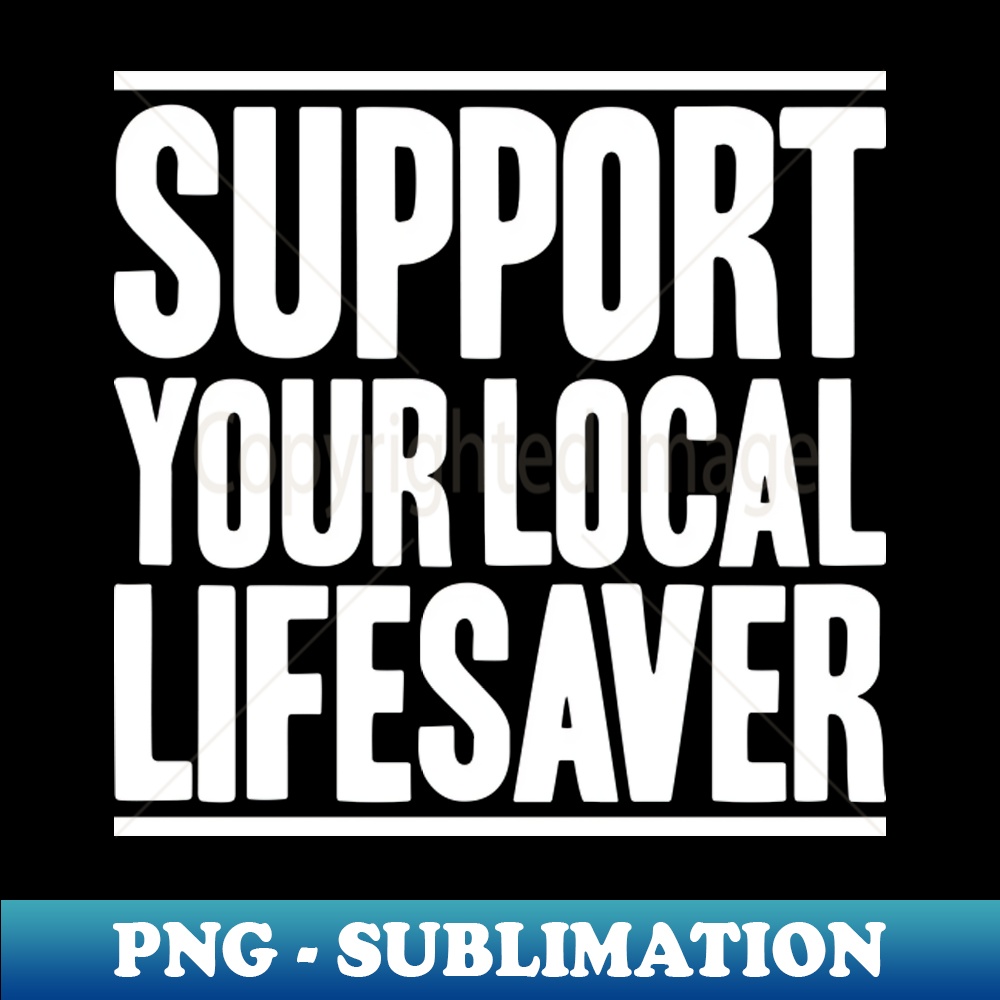 Lifesaver Lifesaving Water Rescue - Aesthetic Sublimation Di | Inspire ...