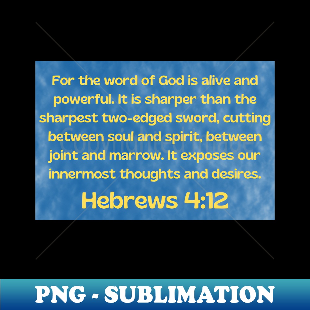 Bible Verse Hebrews 412 - Exclusive PNG Sublimation Download | Inspire ...