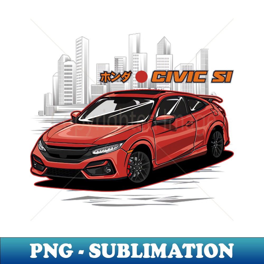 Civic Si - Digital Sublimation Download File - Spice Up Your | Inspire ...