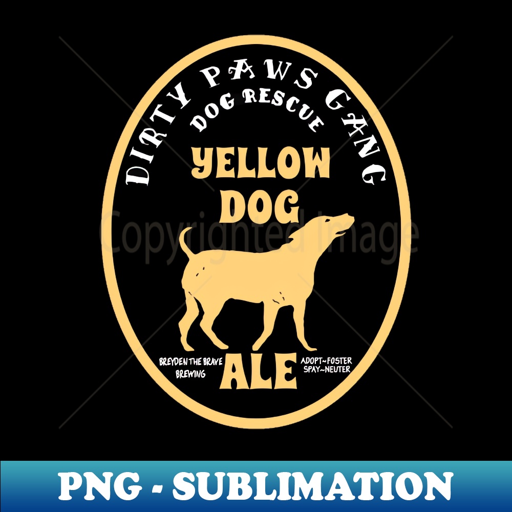 Dirty Paws Gang yellow dog ale - Exclusive Sublimation Digit | Inspire ...