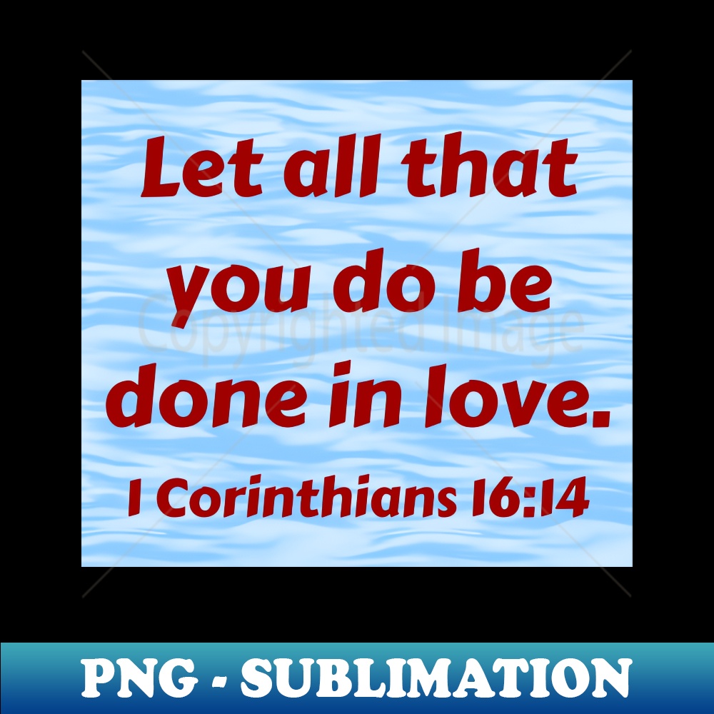 Bible Verse 1 Corinthians 1614 - Exclusive Sublimation Digit - Inspire ...