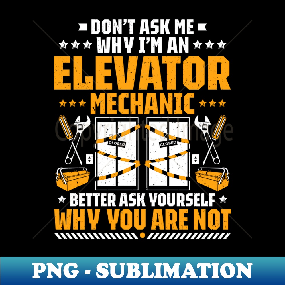 Elevator Mechanic Elevator Installer - Sublimation-Ready PNG | Inspire ...
