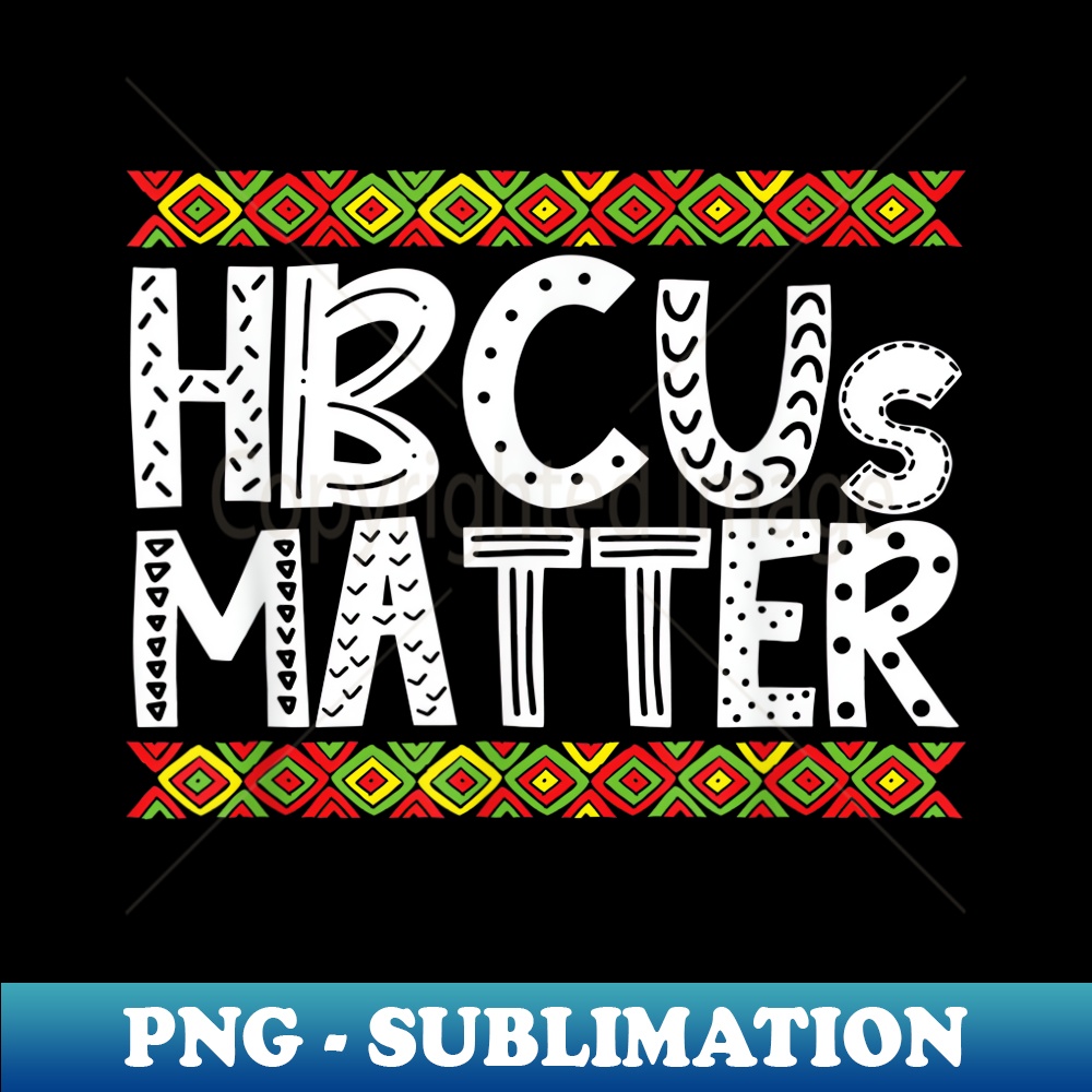 HBCUs Matter Black Colleges African American Education - Dec | Inspire ...