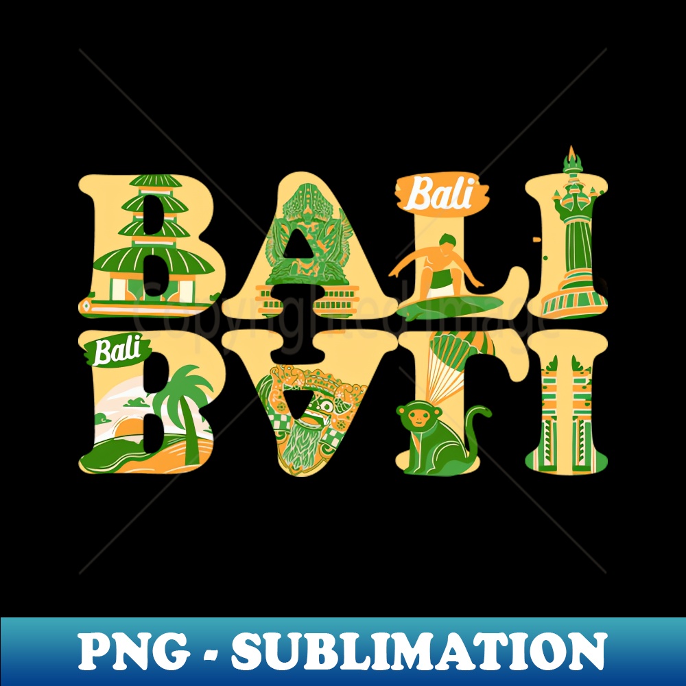 Bali Bali - High-Resolution PNG Sublimation File - Revolutio | Inspire ...