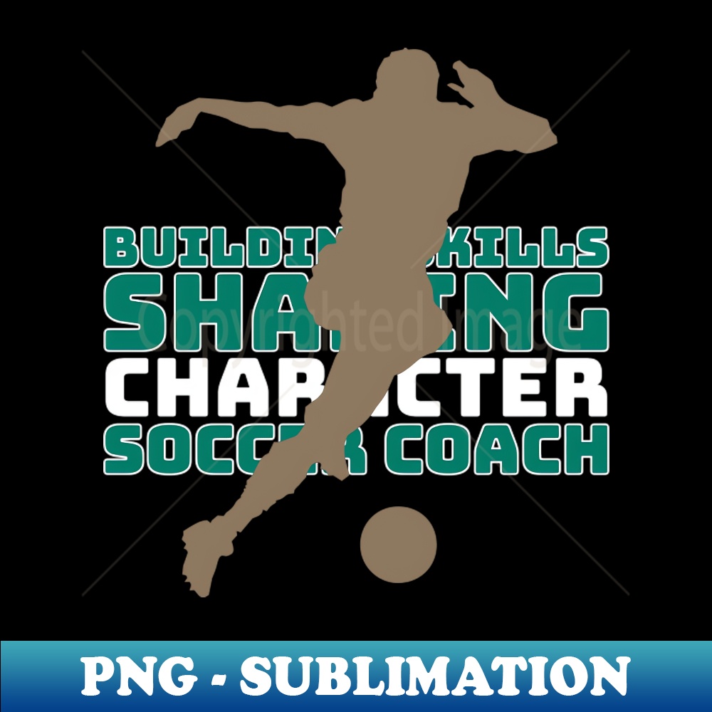 Building skills shaping character Soccer Coach your mentor | Inspire Uplift