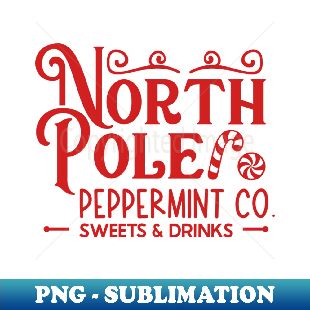 North Pole Peppermint Co Sweets Drinks - Instant PNG Sublim | Inspire ...