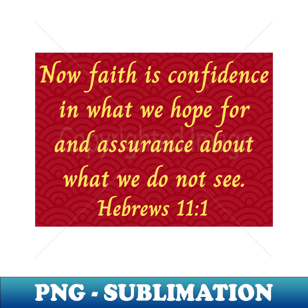 Bible Verse Hebrews 111 - Professional Sublimation Digital D - Inspire ...
