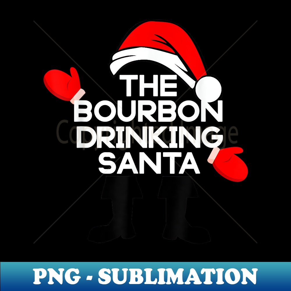 The Bourbon Drinking Santa Funny Whiskey Holiday Spirit - Ex | Inspire Uplift