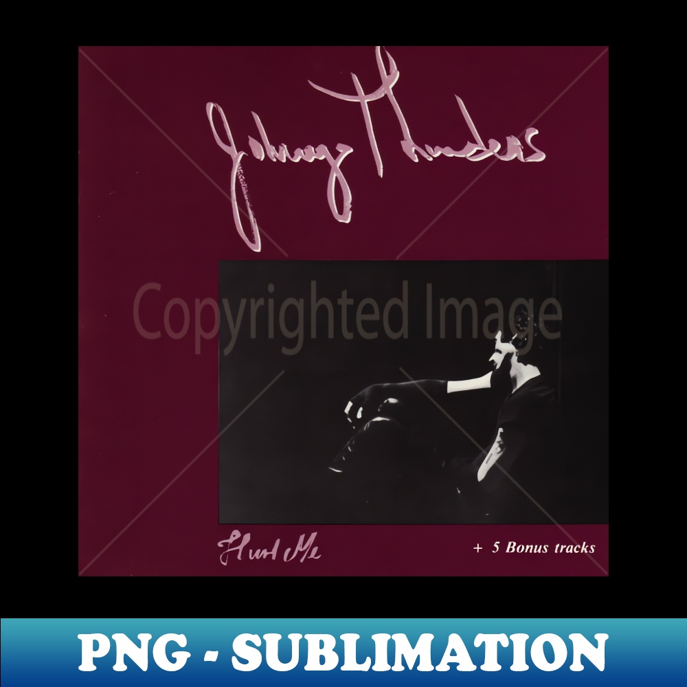 Johnny Thunders Hurt Me Album Cover - Trendy Sublimation Dig | Inspire ...
