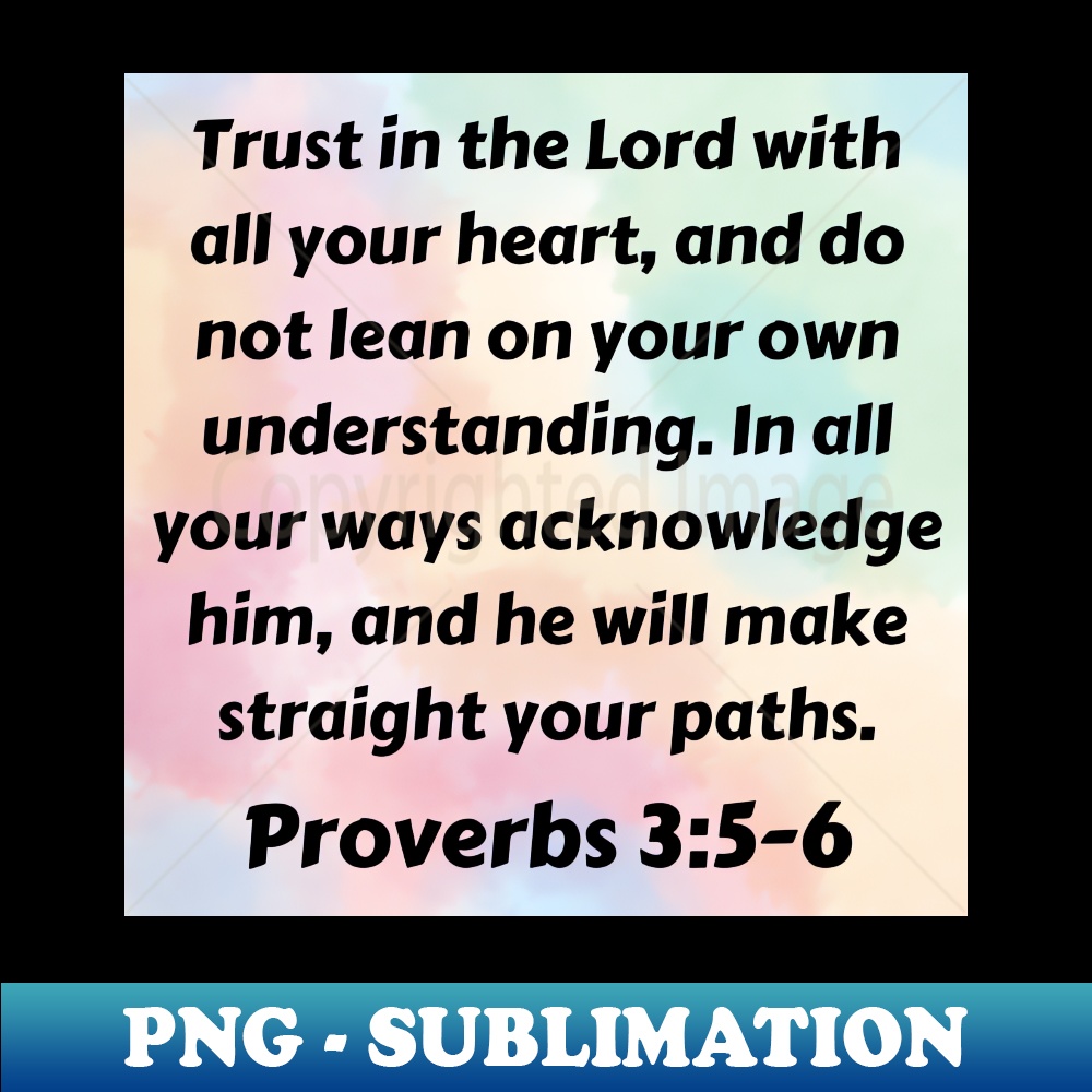 Bible Verse Proverbs 35-6 - PNG Transparent Sublimation File | Inspire ...