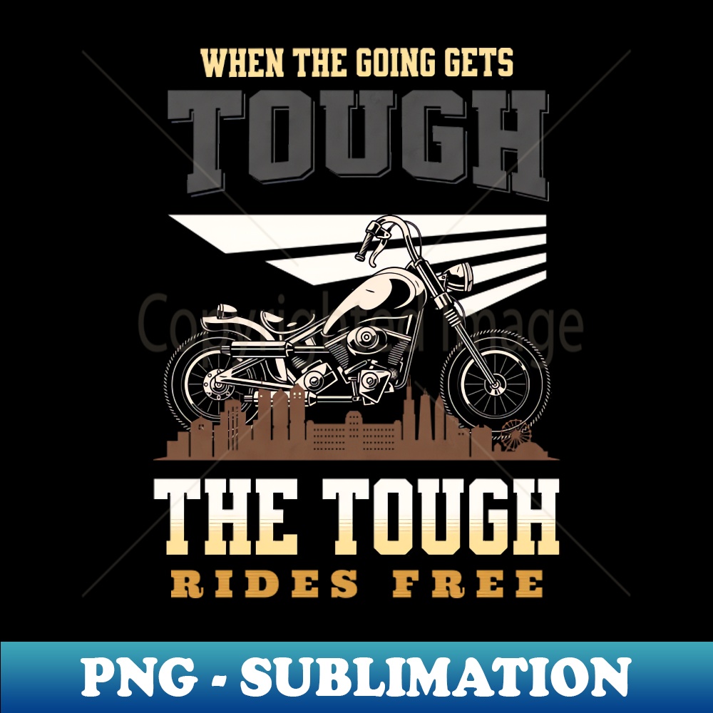 The Tough Rides Free Inspirational Quote Phrase Text - High- | Inspire ...