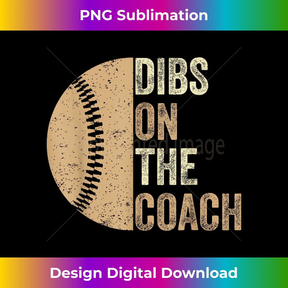 Dibs On The Coach Baseball Coach Wife Women Mom Girls Retro | Inspire ...
