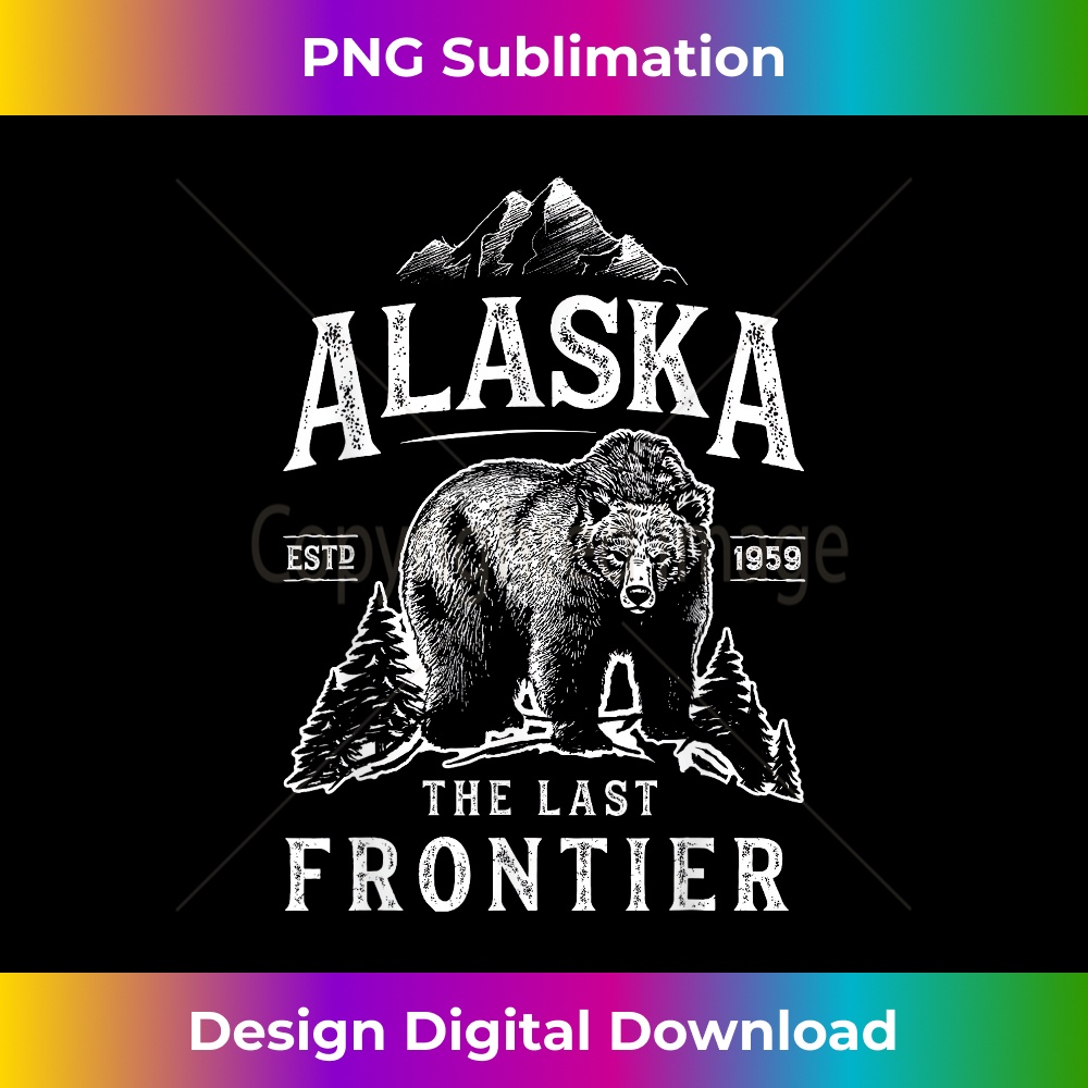 Alaska T The Last Frontier Bear Home Men Women Gifts - Chic | Inspire ...
