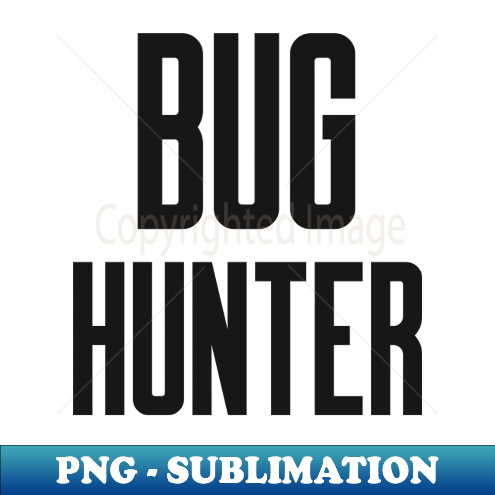 Cybersecurity Bug Hunter - PNG Transparent Sublimation File | Inspire ...