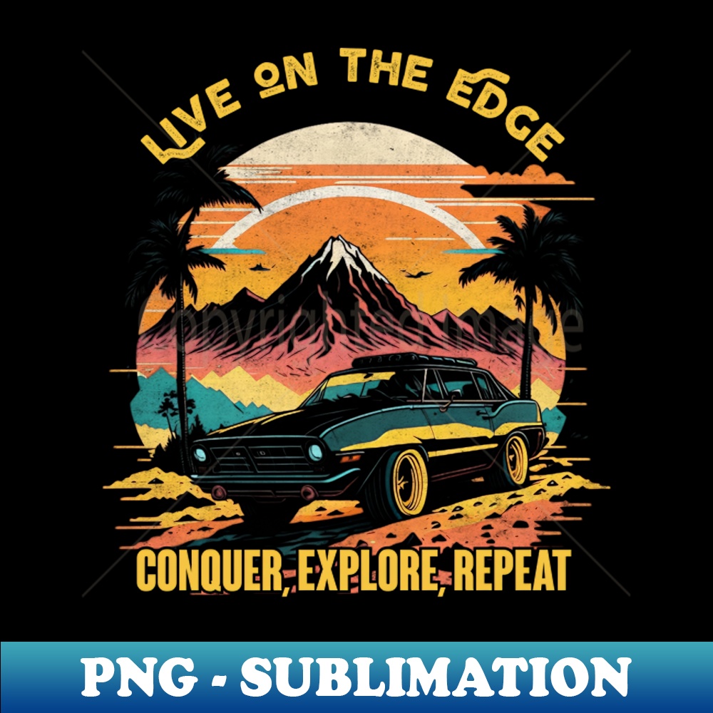 Live on the Edge - PNG Transparent Digital Download File for - Inspire ...