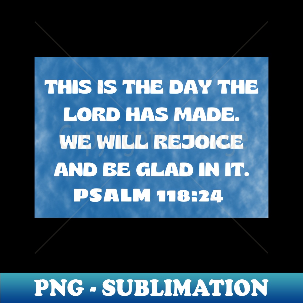 Bible Verse Psalm 11824 - High-Quality PNG Sublimation Downl - Inspire ...