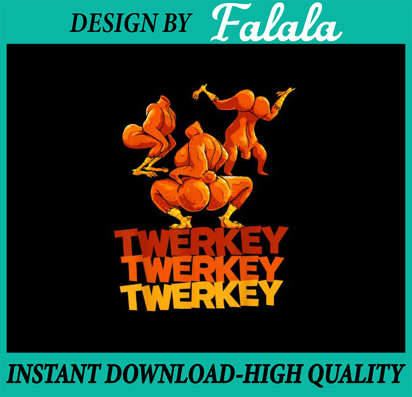 PNG ONLY- Twerkey Twerking Turkey Png, Funny Thanksgiving Tw | Inspire ...