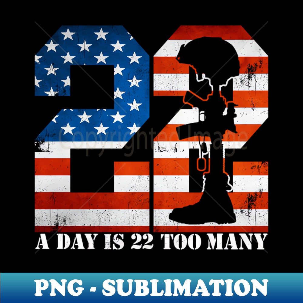 22 A Day Is 22 Too Many Veteran Lives Matter Help Veterans - | Inspire ...