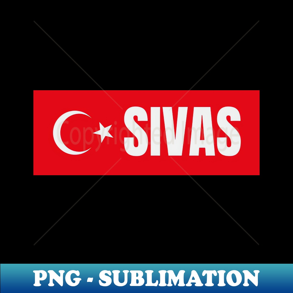 Sivas City in Turkish Flag - PNG Transparent Sublimation Fil - Inspire ...