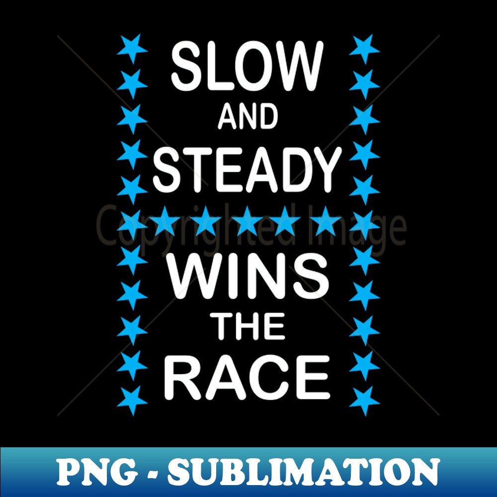 Slow Steady wins the Race Quotes Typography for Kids and Ch | Inspire ...