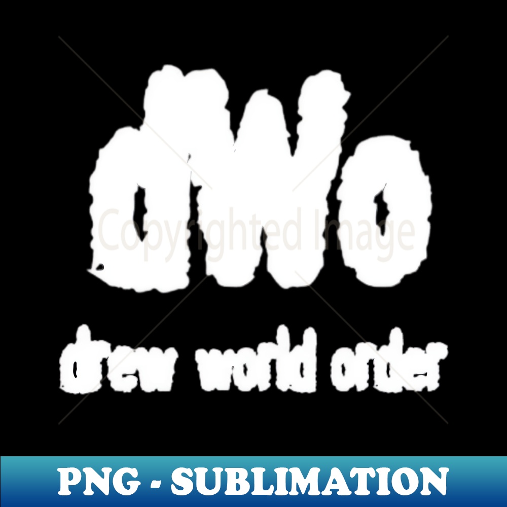 drew World order - Sublimation-Ready PNG File - Perfect for | Inspire ...