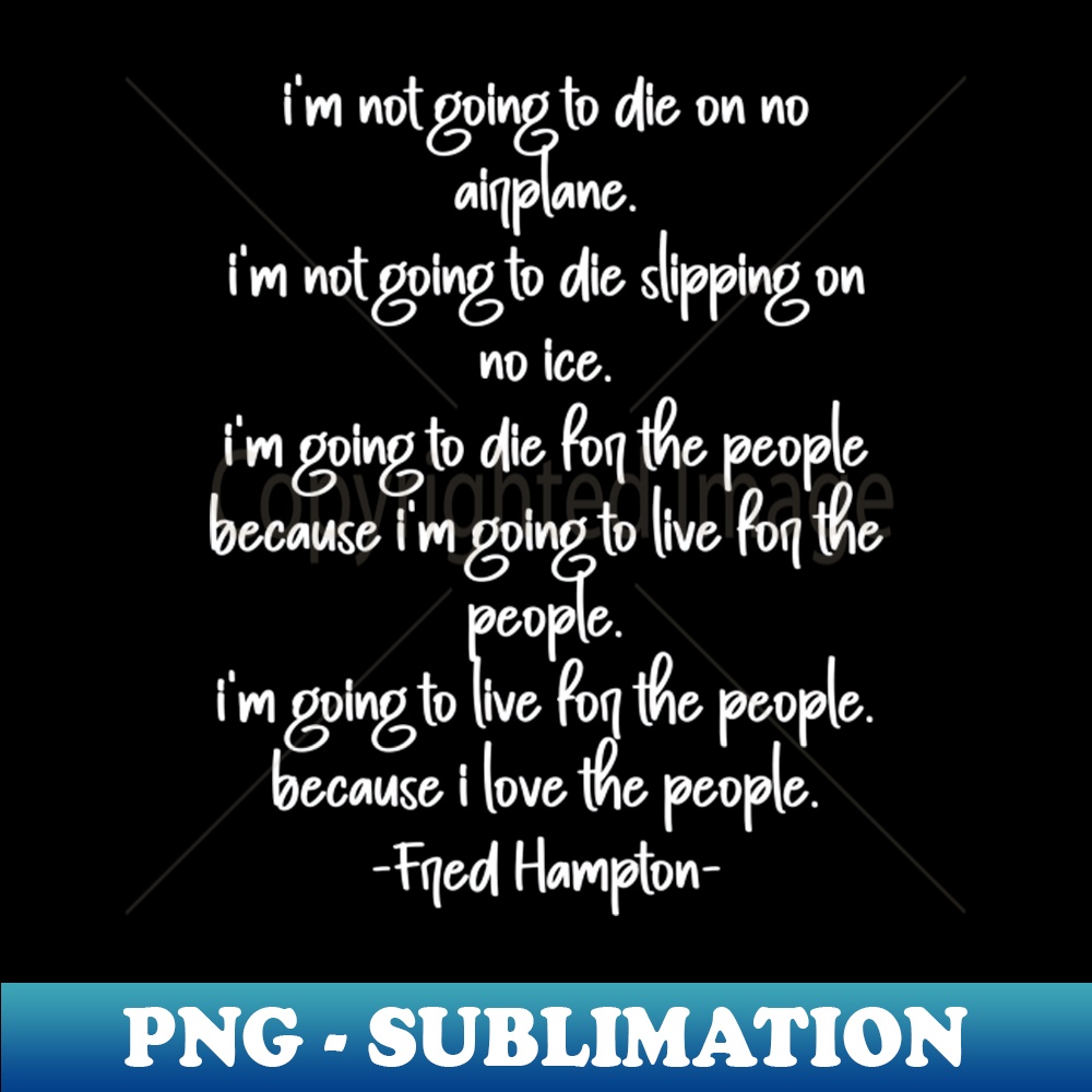 Fred Hampton quotes - Premium Sublimation Digital Download - | Inspire ...