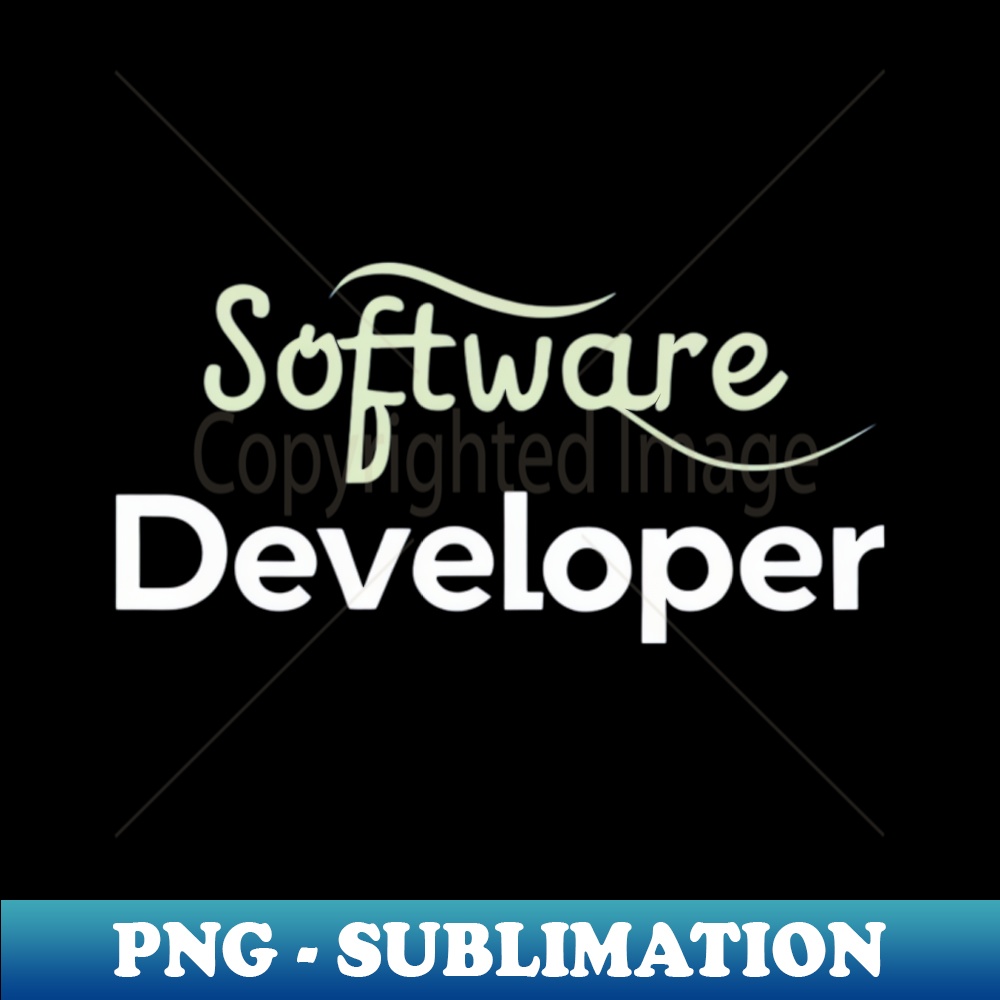 SOFTWARE DEVELOPER - PNG Sublimation Digital Download - Perf | Inspire Uplift