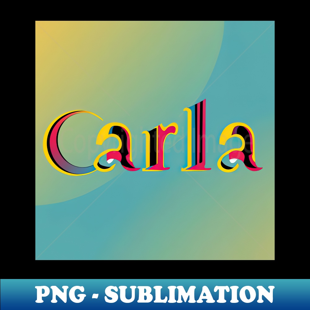 Carla - Personalized Name Tag Artistry - PNG Transparent Dig | Inspire ...