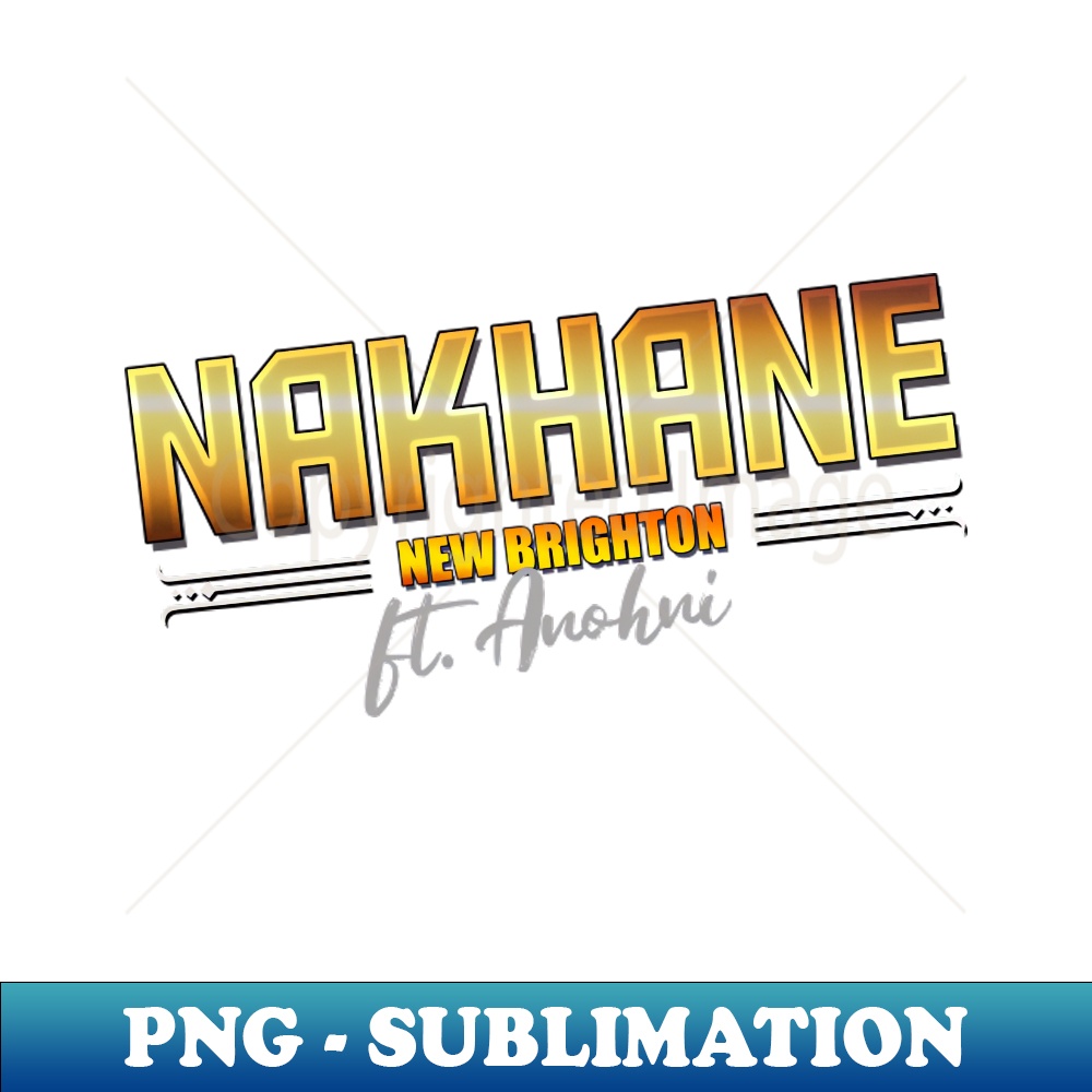 Nakhane new brighton - PNG Transparent Sublimation Design - | Inspire Uplift