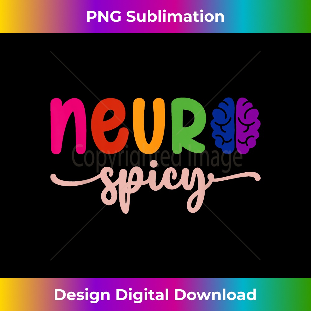 Neurospicy Neuro Spicy Neurotypical Neurodiversity Adhd - In | Inspire Uplift