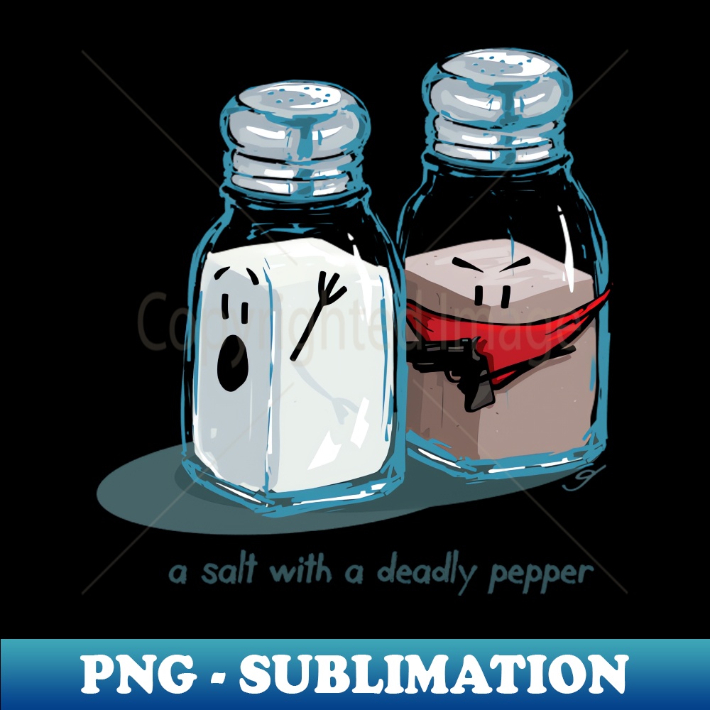 a Salt with a Deadly Pepper - Professional Sublimation Digit | Inspire ...