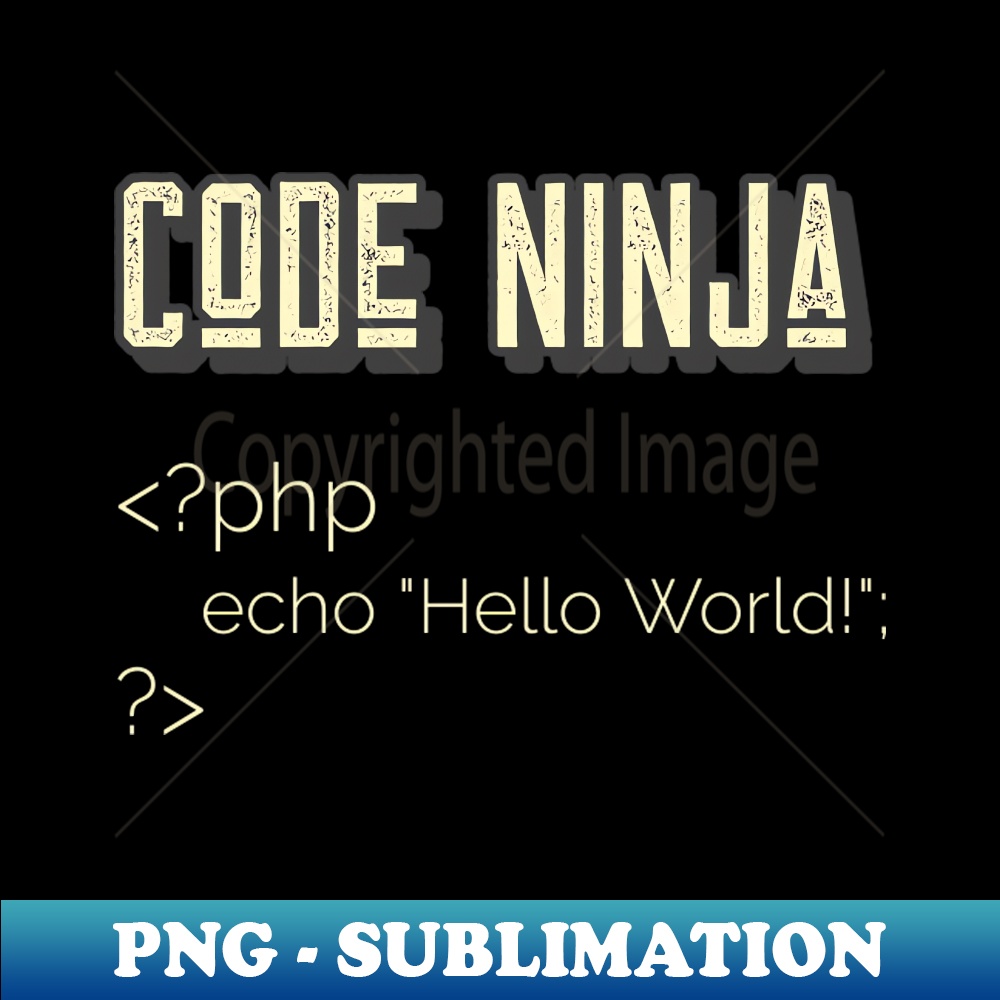 Code ninja - PNG Sublimation Digital Download - Boost Your S | Inspire Uplift